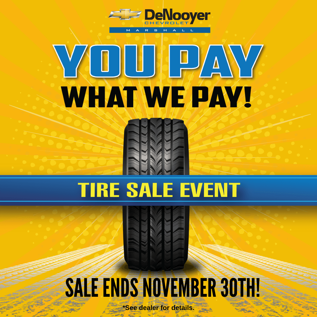 You Pay What We Pay Tire Sale | DeNooyer Chevrolet Marshall