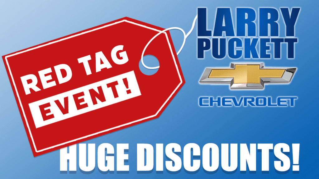 Red Tag Event | Larry Puckett Chevrolet