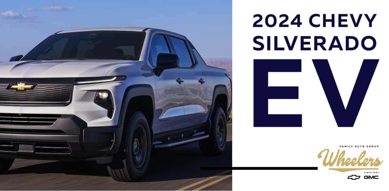 Highly Anticipated 2024 Silverado EV is Coming to Wheelers | Wheelers ...