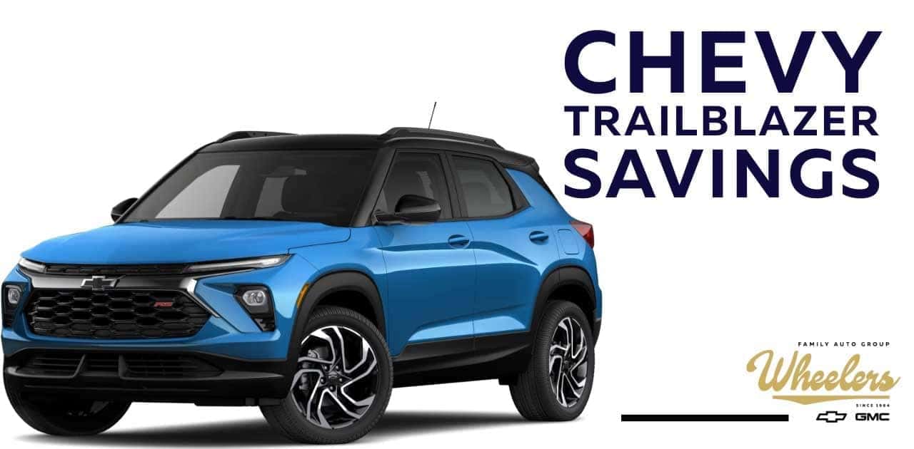 Discover Incredible Savings on the Chevy Trailblazer at Wheeler’s This ...